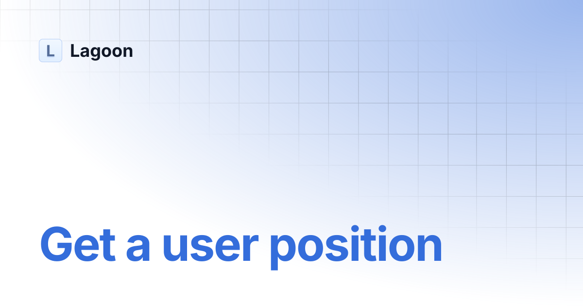 Get a user position | Lagoon