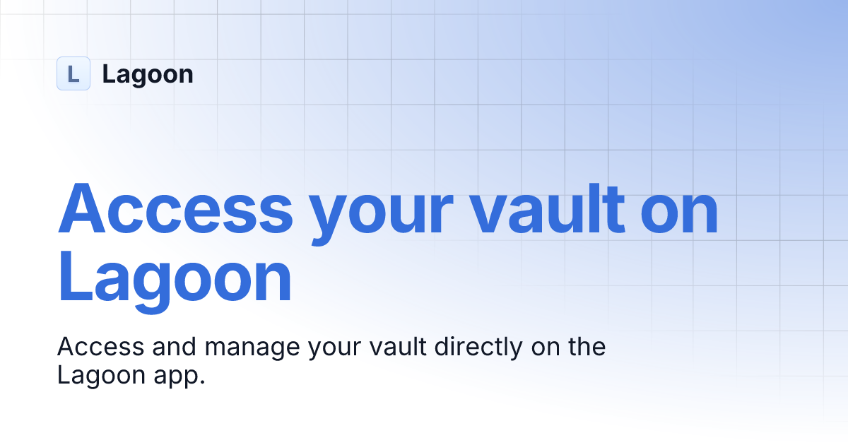 Access your vault on Lagoon | Lagoon