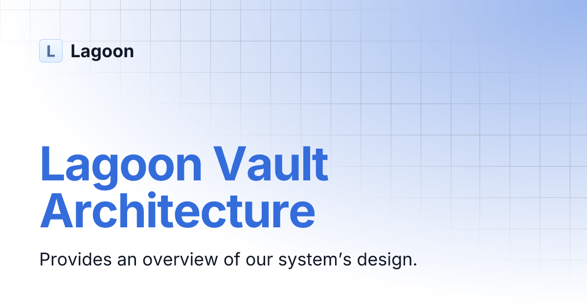 Lagoon Vault Architecture | Lagoon
